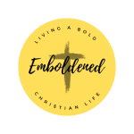Living a Bold Christian Life