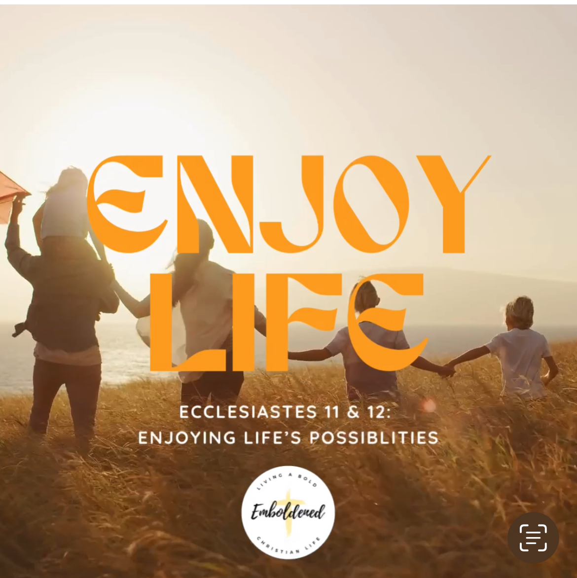 Enjoying Life’s Possibilities